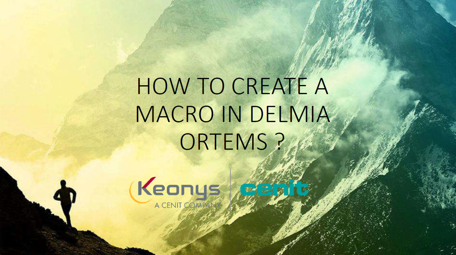 Tutorial : How to create a macro in DELMIA Ortems?